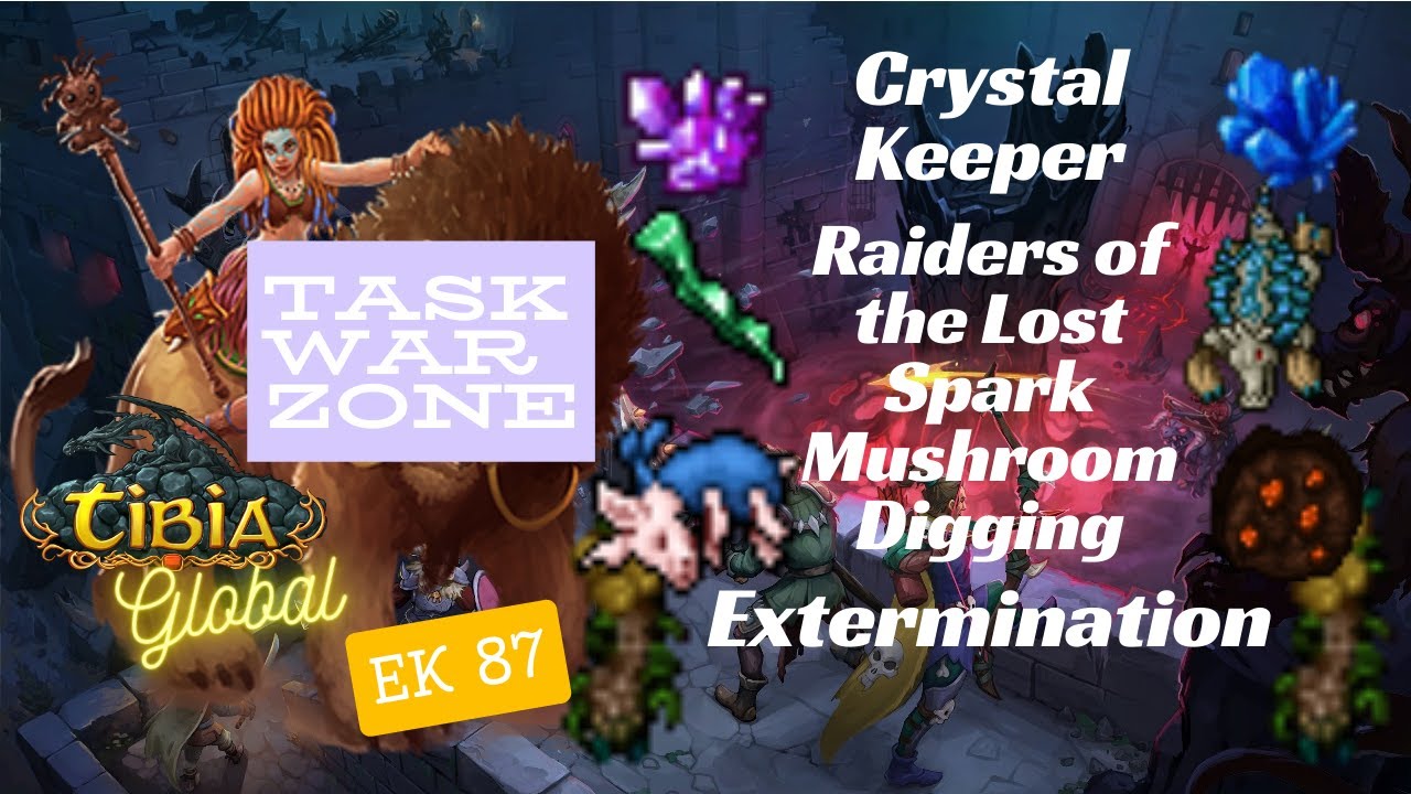 TIBIA EK 87 task da war zone Crystal Keeper Raiders of the Lost Spark Extermination Mushroom ...