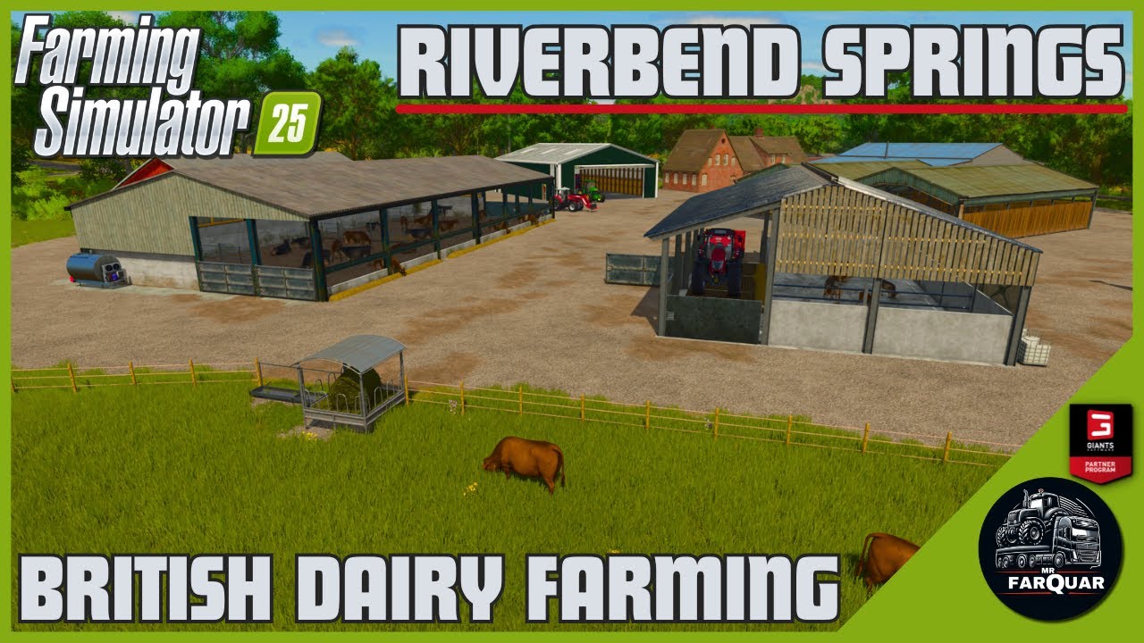 BRITISH DAIRY FARMING | RIVERBEND SPRINGS | 02 | Farming Simulator 25 ...