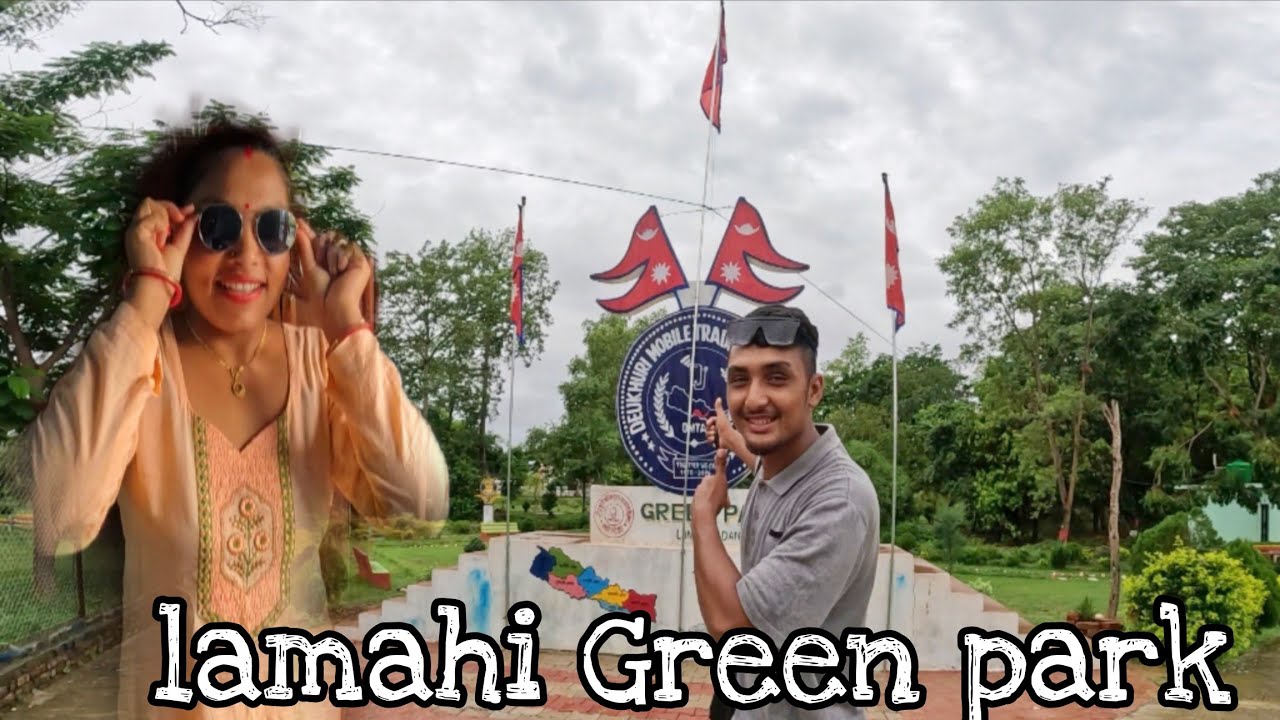 lamahi Green park vlog,//dang - YouTube