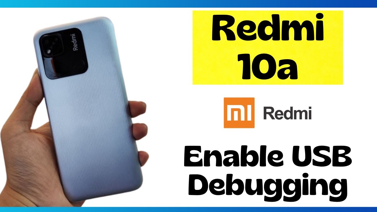 Redmi 10a : How to Enable USB Debugging - YouTube