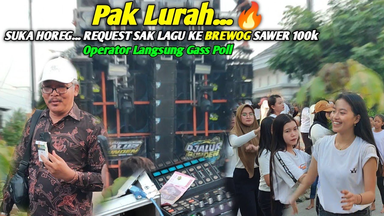Pak Lurah Suka HOREG🔥Operator BREWOG Disawer Minta Satu Lagu 👍Simulasi Karnaval BREWOG Di ...