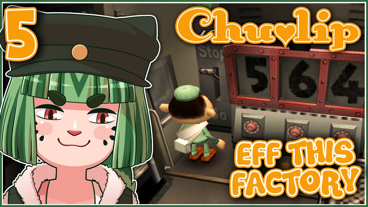 Chulip! part 5 - YouTube