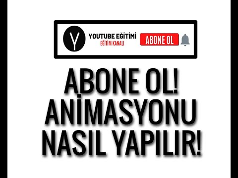 Youtube ABONE OL Butonu Animasyonu Nasıl Yapılır?