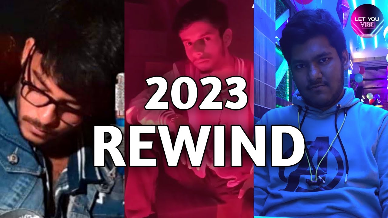 LET YOU VIBE - REWIND 2023 - YouTube