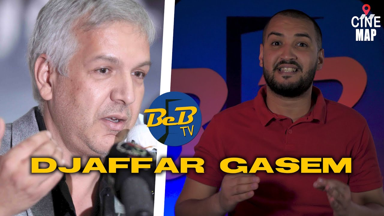 Djaafar Gacem جعفر قاسم- Ciné Map sur BeB Tv - YouTube