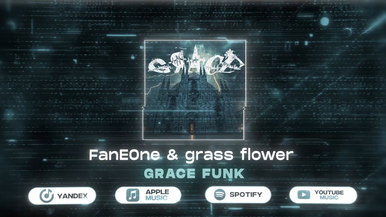 FanEOne, grass flower & GANG - GRACE FUNK - YouTube