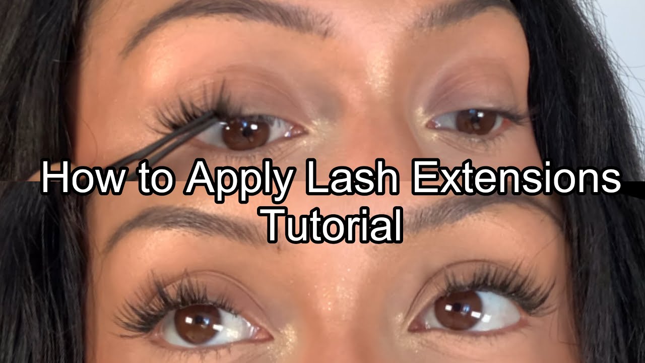 How to Apply Lashes At Home || Lash Extension Tutorial - YouTube