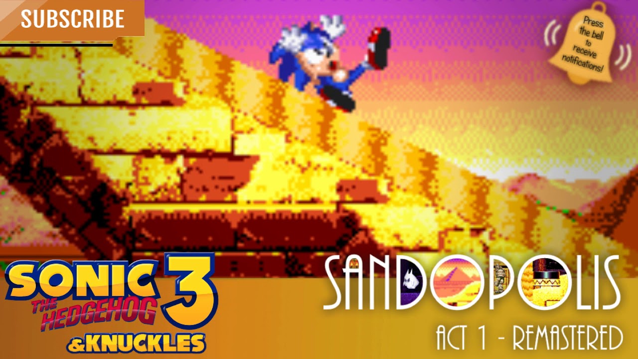 Sonic 3 & Knuckles - Sandopolis Act 1 (Remastered) - YouTube