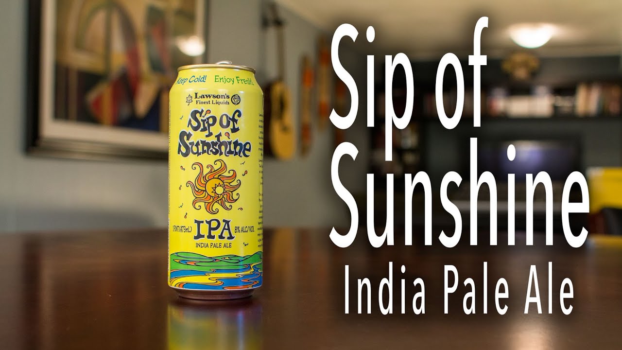 Sip of Sunshine IPA Review - YouTube