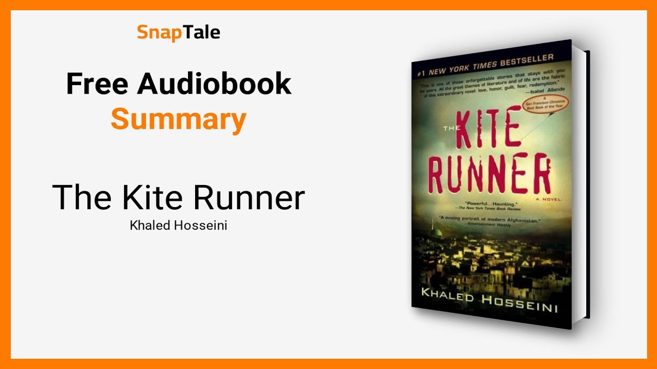 The Kite Runner by Khaled Hosseini: 13 Minute Summary - YouTube