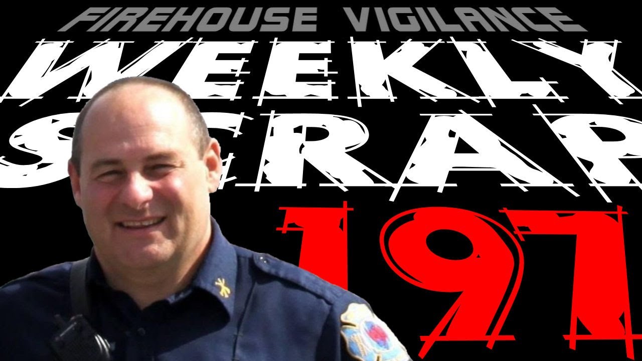 Weekly Scrap #197 - Anthony Avillo on Fireground Strategies - YouTube