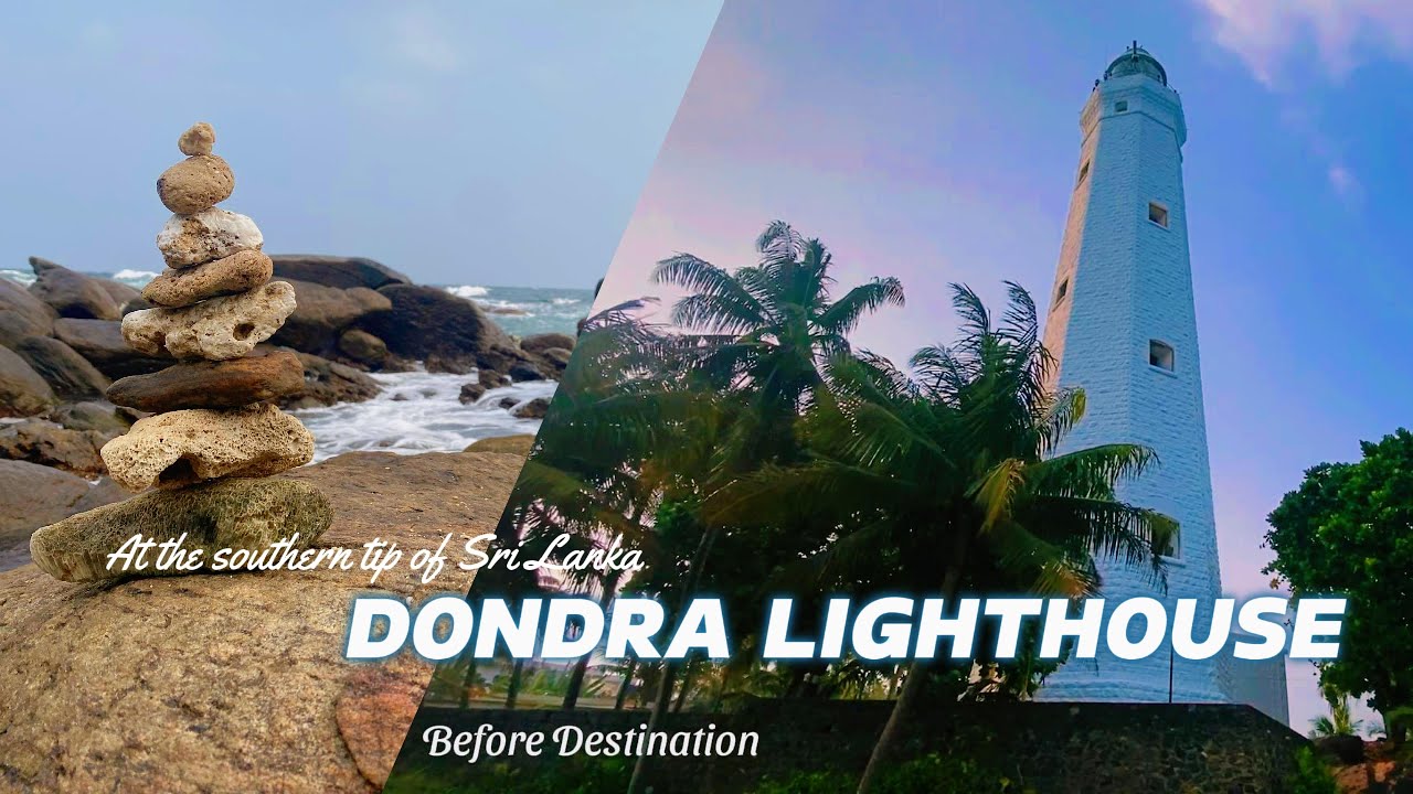 Dondra Light house | දෙවුන්දර ප්‍රදීපාගාරය #lighthouse - YouTube