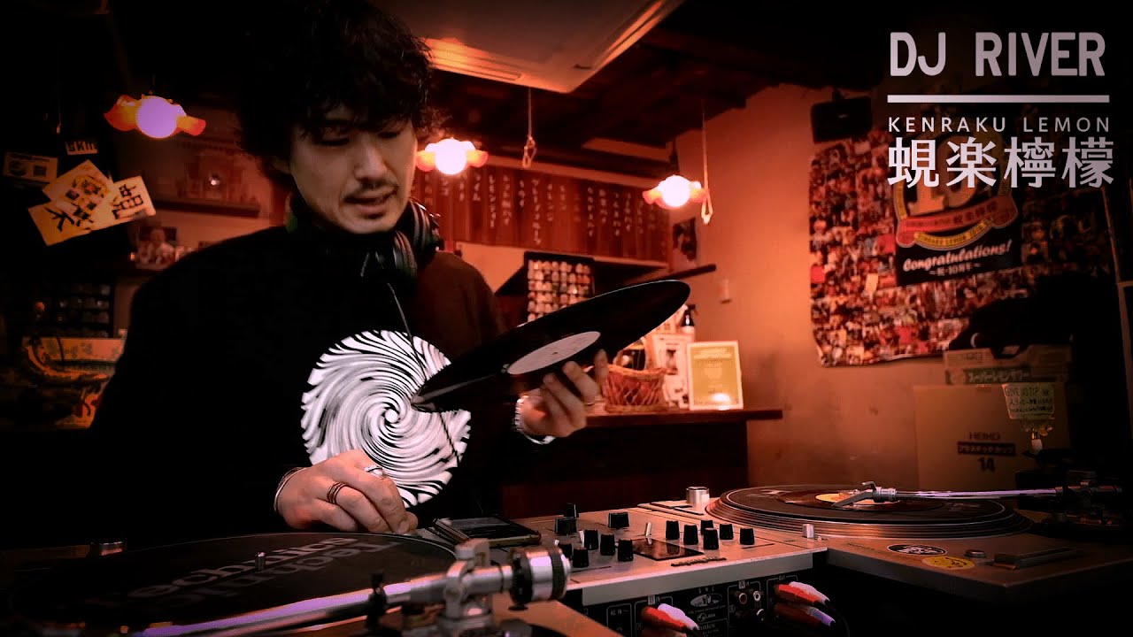 DJ RIVER @KENRAKU LEMON - YouTube