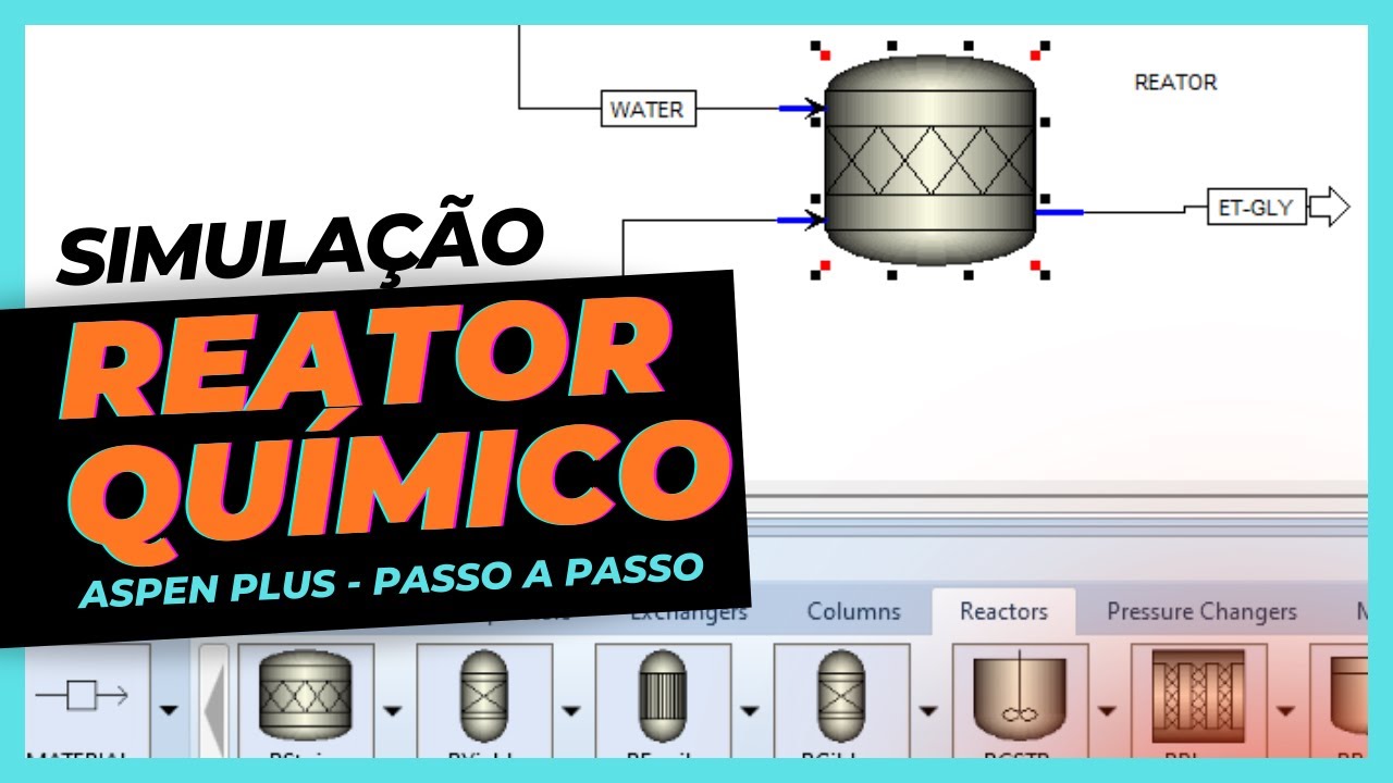 SIMULAÇÃO REATORES QUÍMICOS ( Passo a Passo ) ASPEN PLUS - CHEMICAL ...