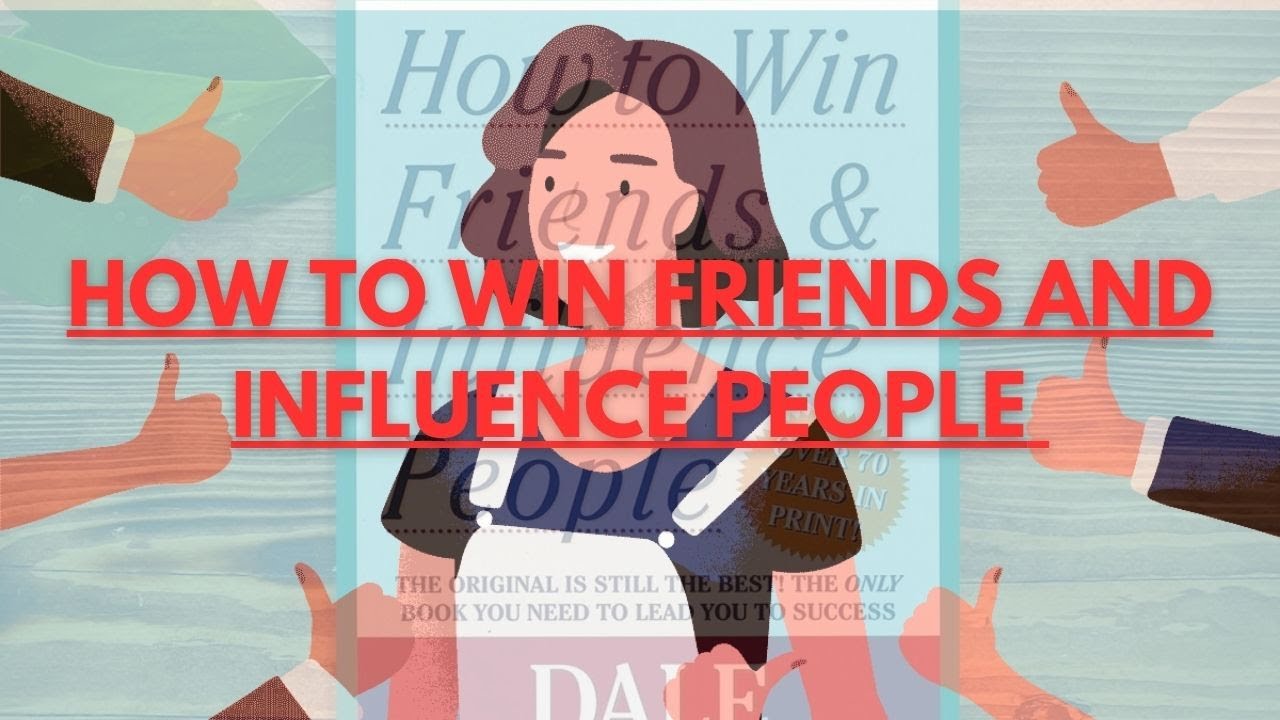 How to Win Friends and Influence People by Dale Carnegie Animated Book ...