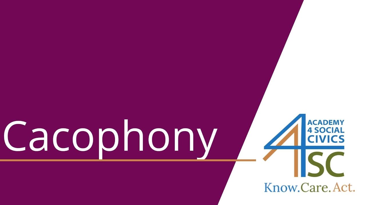 Cacophony: Exploding Sounds -- Rhetoric Series | Academy 4 Social ...