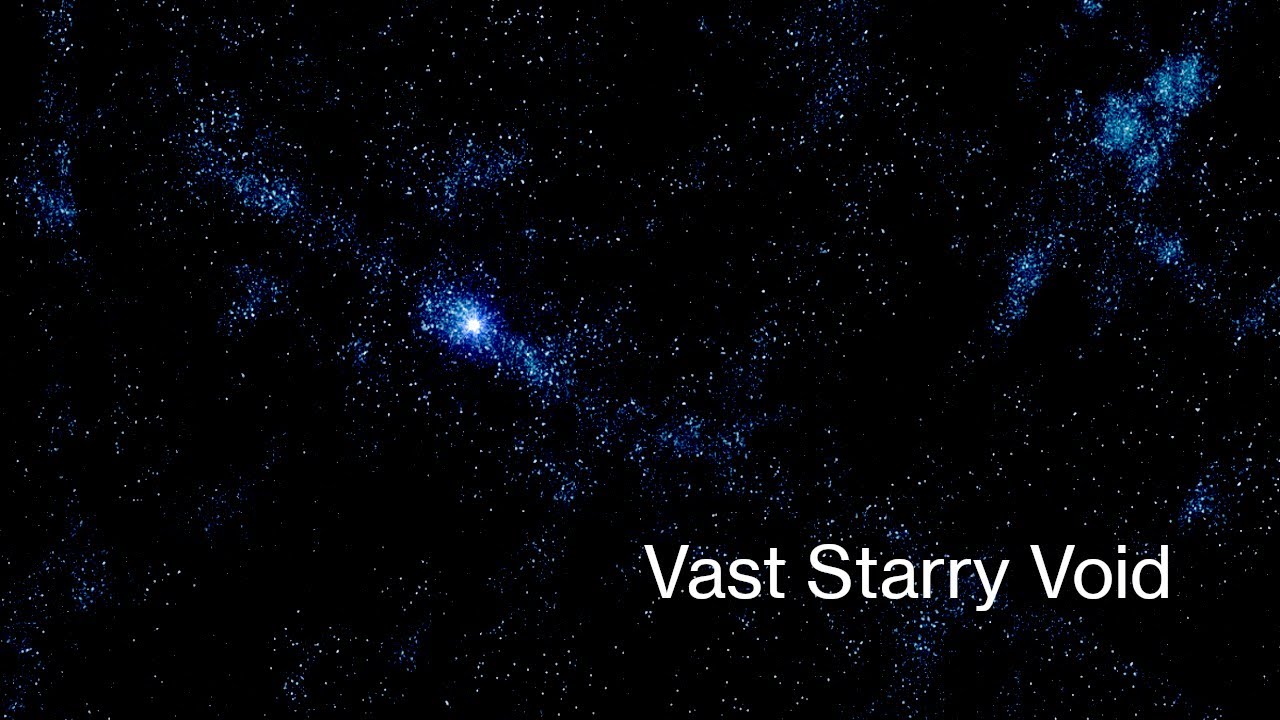Vast Starry Void - YouTube