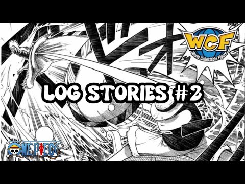 ONE PIECE WCF | LOG STORIES VOL. 2 - YouTube