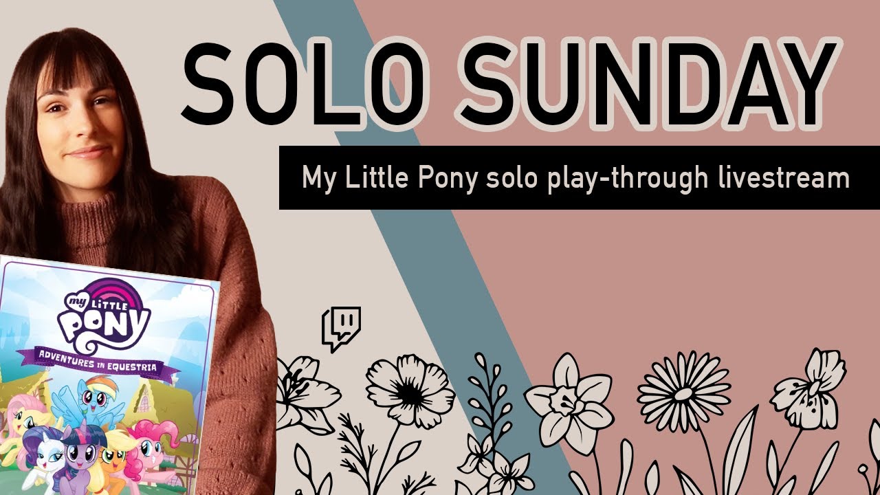 Playing My Little Pony: Adventures In Equestria DBG Solo! | SOLO SUNDAY ...