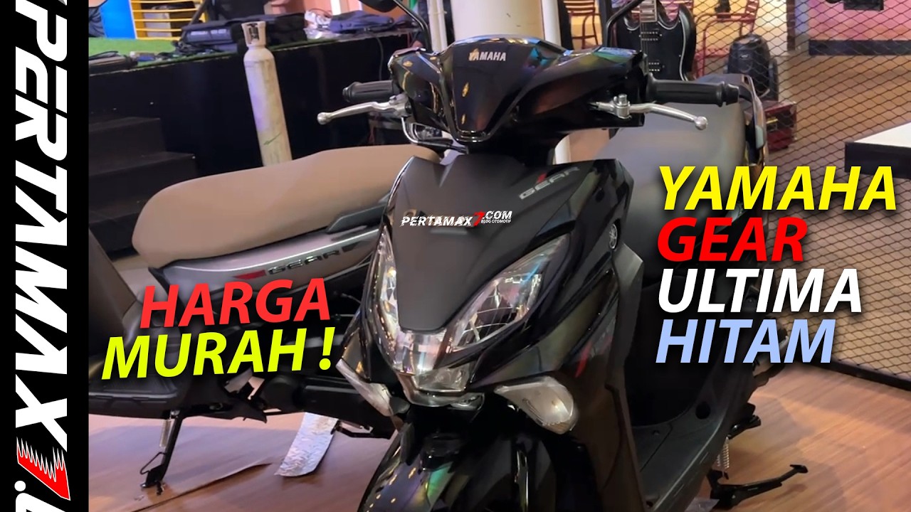 REVIEW Yamaha GEAR Ultima Hybrid Standar Warna Hitam Glossy Matic Harga ...