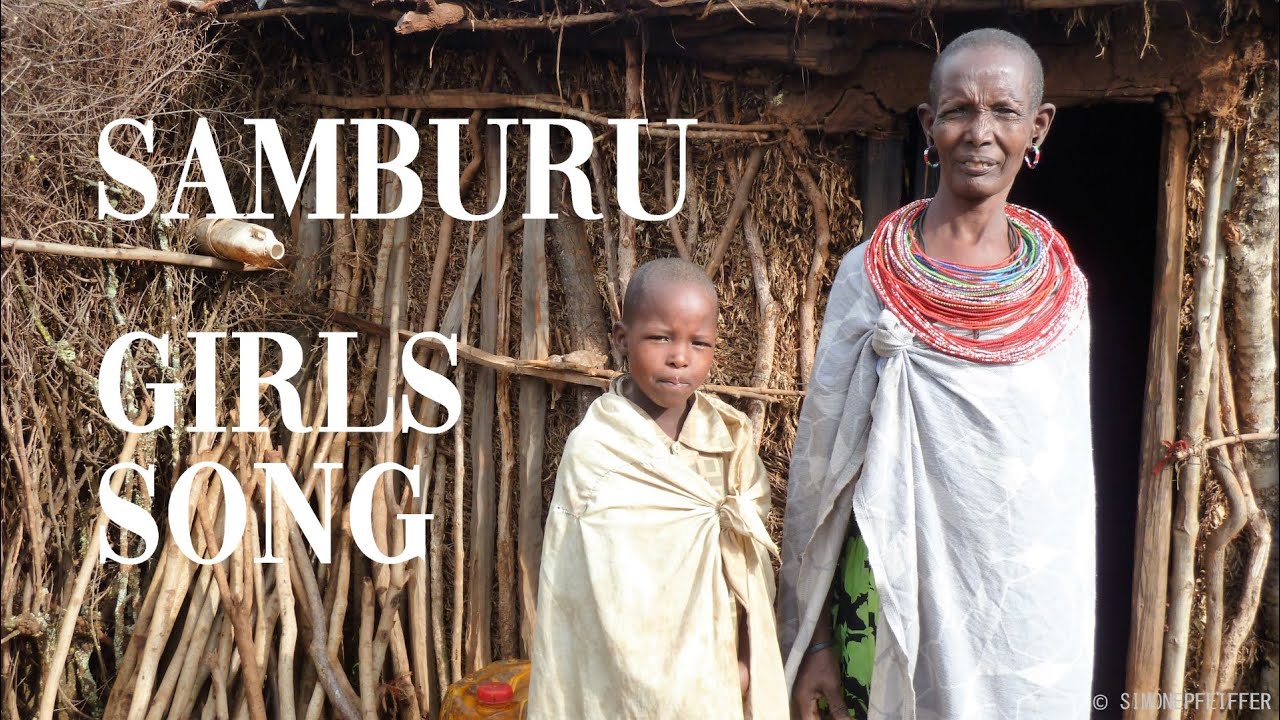 SAMBURU Girls Song - YouTube