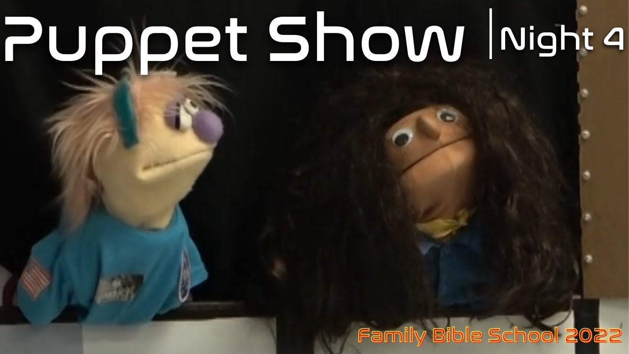 FBS_ Puppet Show - Night 4 I Grace Bible Church - YouTube