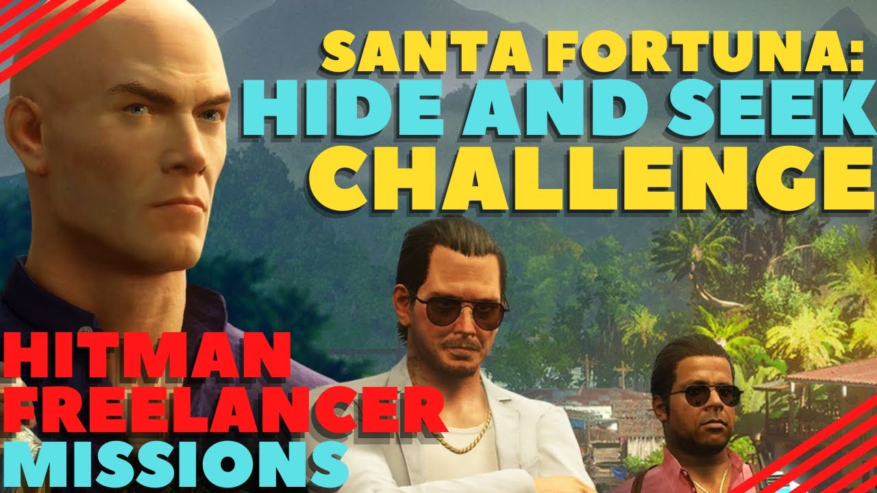 Hitman Freelancer: Crazy Hide and Seek Challenge (Santa Fortuna) # ...