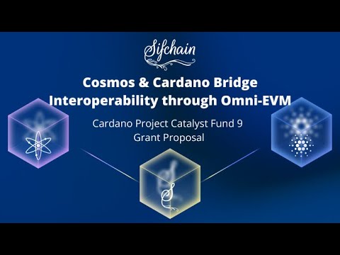 Sifchain Project Catalyst Fund9 Grant: Cardano - Cosmos Bridge - YouTube
