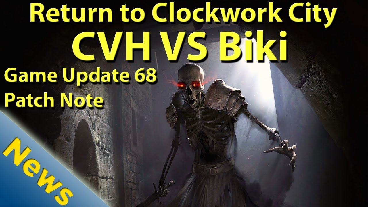 TES Legends News: CVH VS Biki Clockwork City + Game Update 68 Patch ...