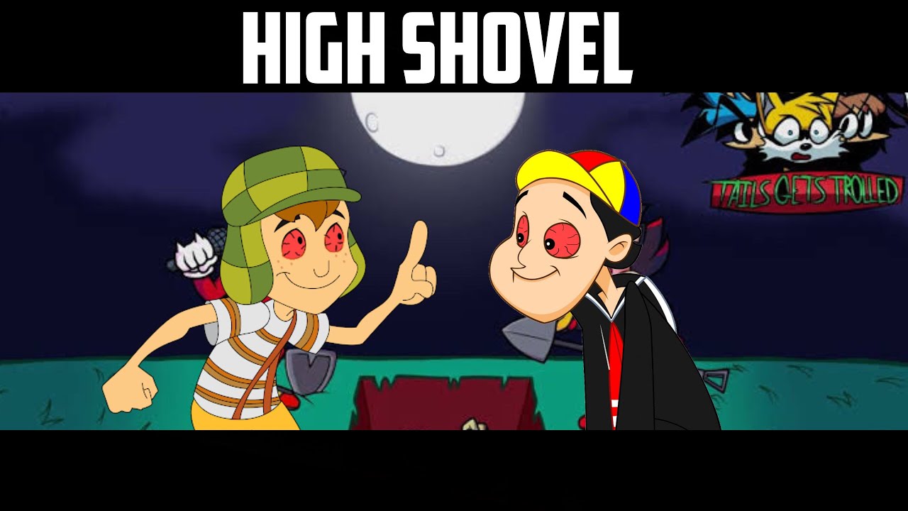 FNF-high shovel but chavo and quico+(chromaticas) - YouTube