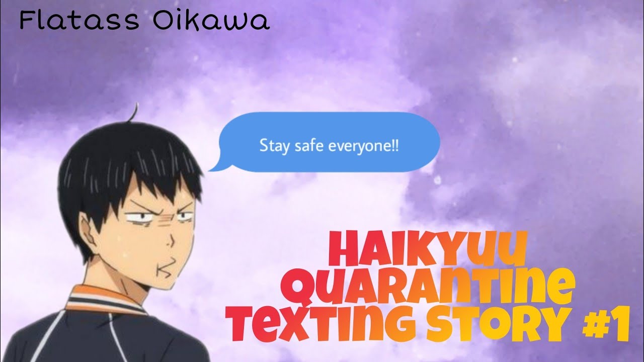 Haikyuu Texting Story | Quarantine Edition #1 - YouTube