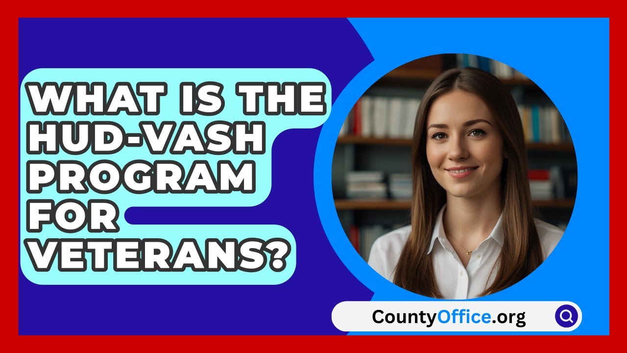 What Is The HUD-VASH Program For Veterans? - CountyOffice.org - YouTube