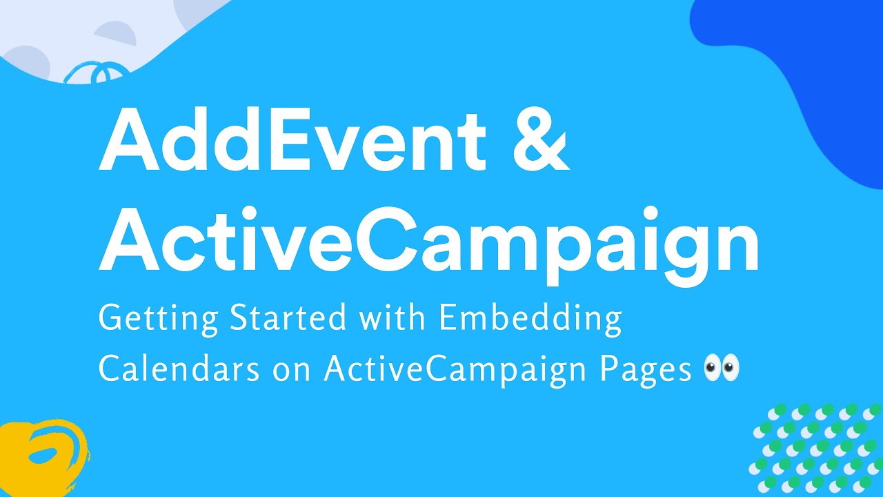 Getting Started with Embedding Calendars on ActiveCampaign Pages 👀 ...