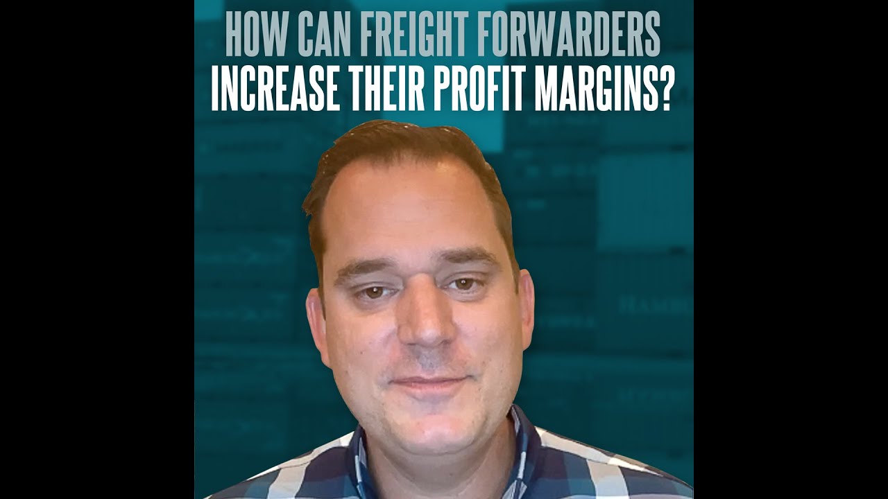 How to increase profit margins in your freight forwarding business ...