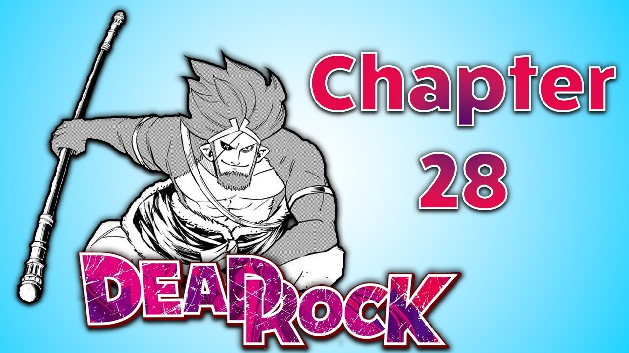 Escape The Underworld!!! (Dead Rock Chapter 28 Review) - YouTube