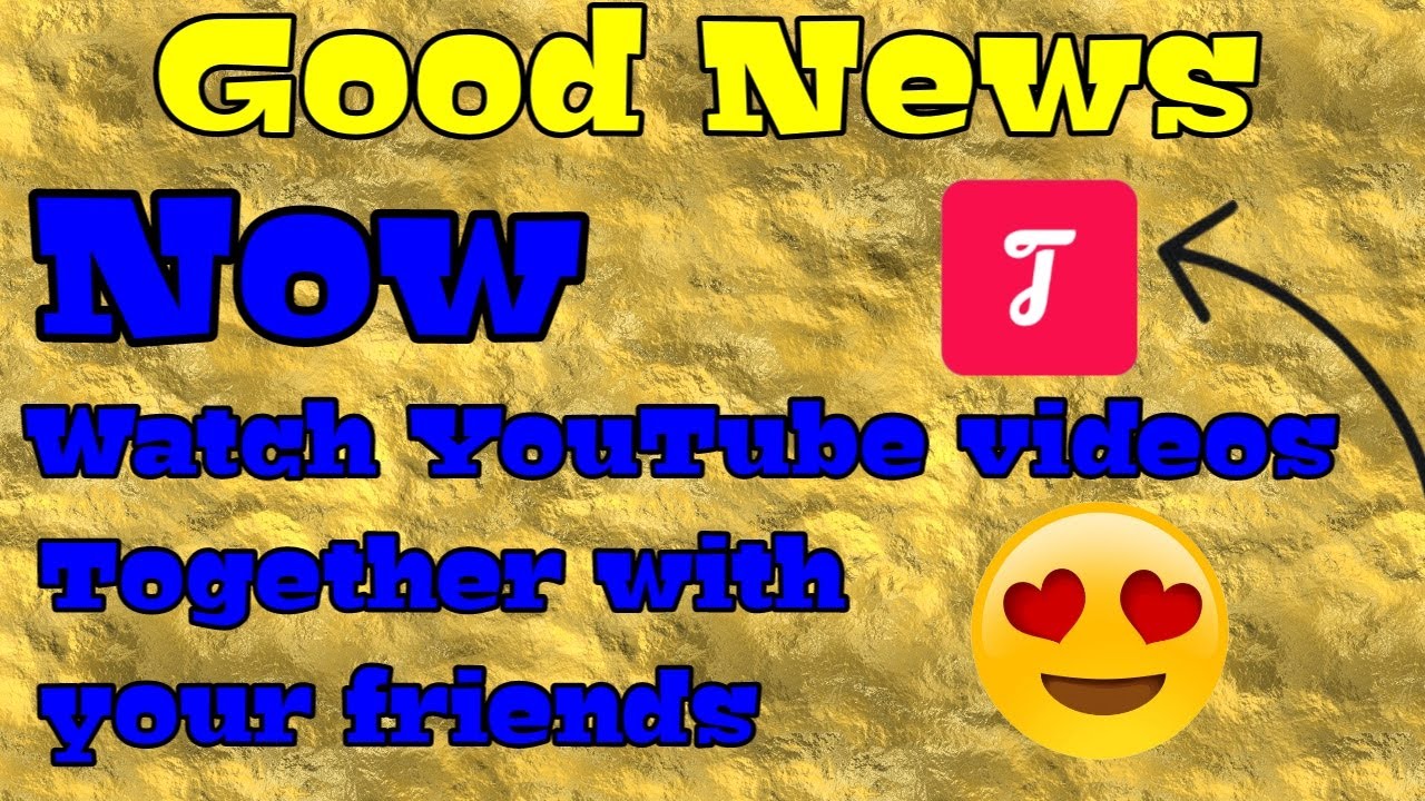 How to watch YouTube videos together with your friends? - YouTube