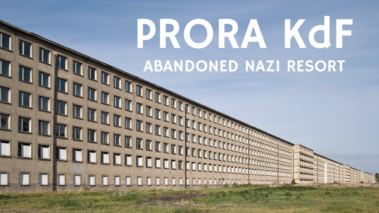 Prora KdF - opuszczony resort nazistów - Siła poprzez radość - YouTube