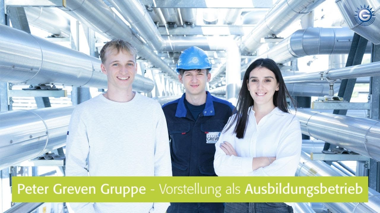 Peter Greven Gruppe - Vorstellung als Ausbildungsbetrieb - YouTube