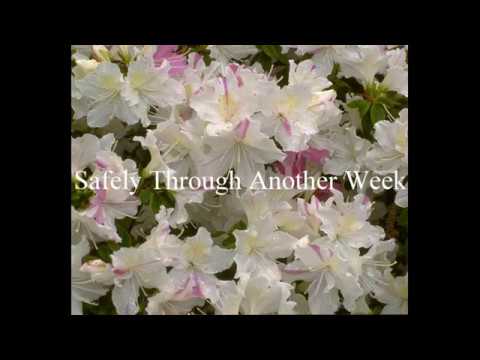 Safely Through Another Week - YouTube