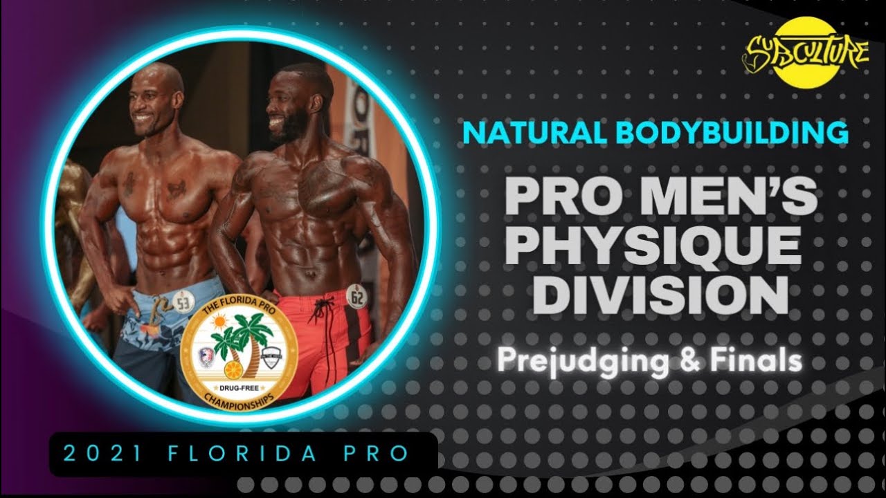 Top Tier Athletes: PRO Men's Physique Division from the 2021 Florida ...