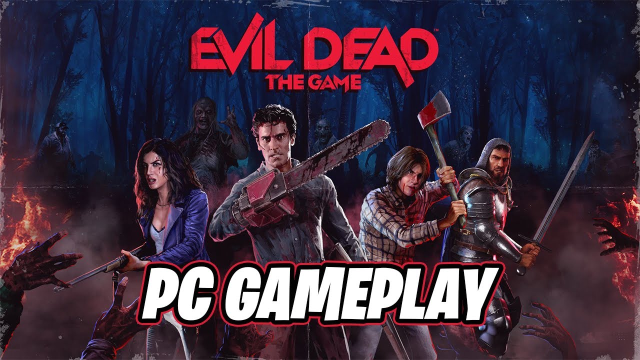 EVIL DEAD THE GAME | New Horror Game | PC Gameplay - YouTube