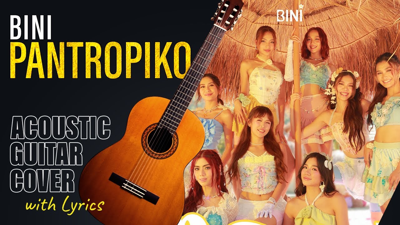 BINI - Pantropiko (Acoustic Guitar Cover) | Lyrics - YouTube