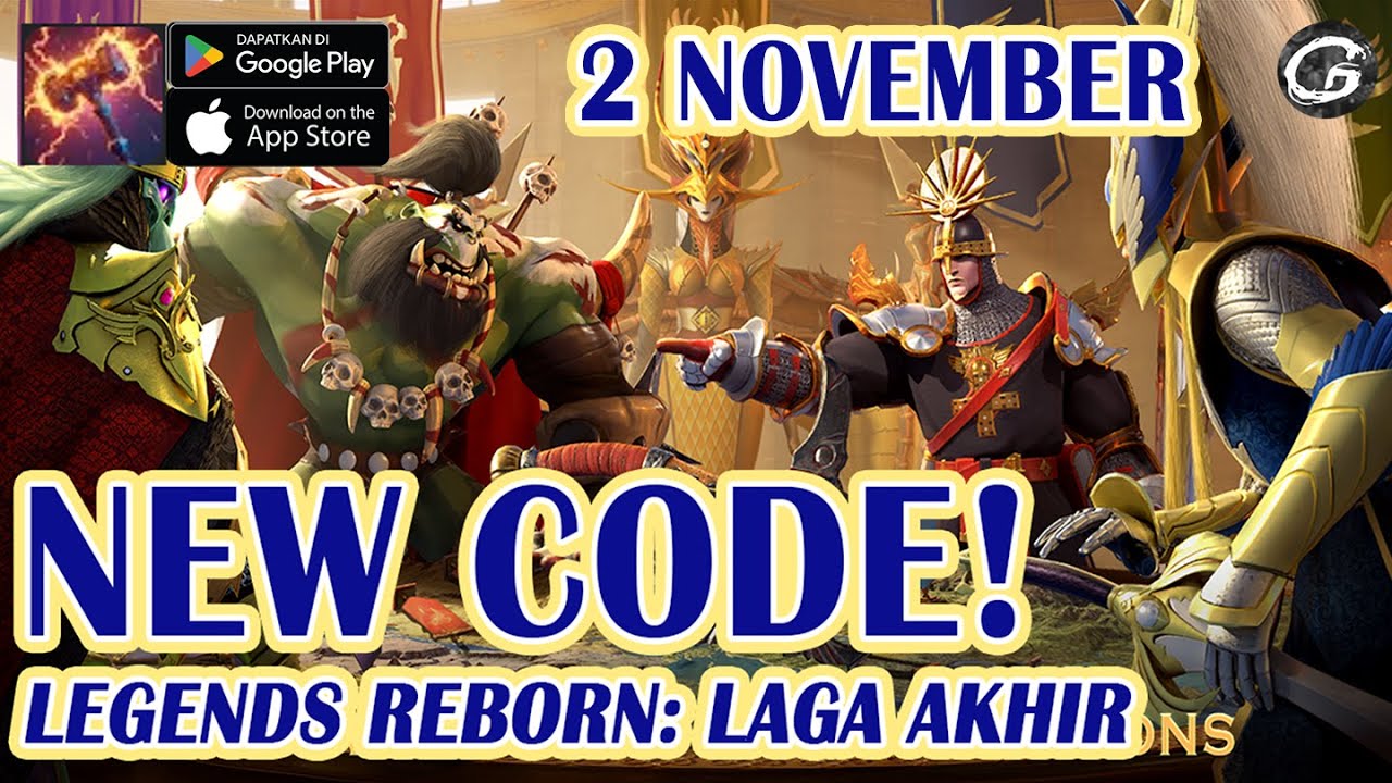 NEW CODE Legends Reborn: Laga Akhir Giftcode & Redeem Code 2 November - Mobile Game (Android/IOS ...