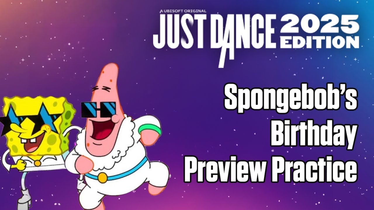 Spongebob's Birthday - Groove Century - Preview Practice - Just Dance ...