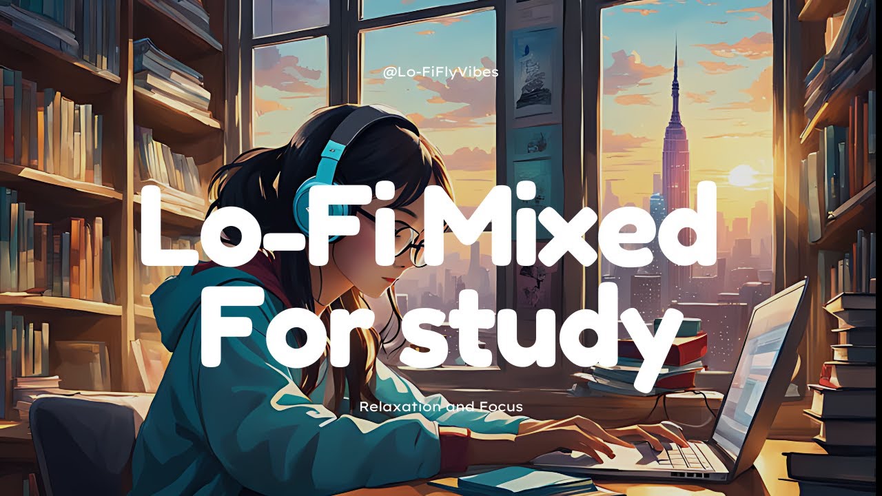 10 Hours LoFi Study Vibes - Relaxing Beats for Deep Focus 🎶 - YouTube