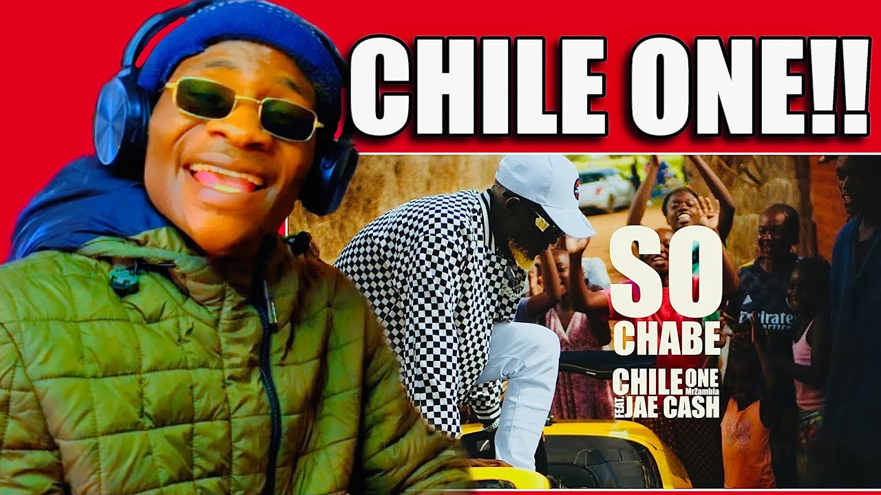So Chabe ft Jae Cash - Chile One MrZambia (REACTION!!!) - YouTube