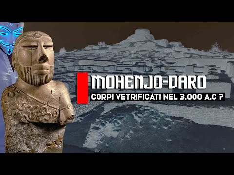 Mohenjo-daro - Scheletri radioattivi e rocce vetrificate | Il monte dei morti