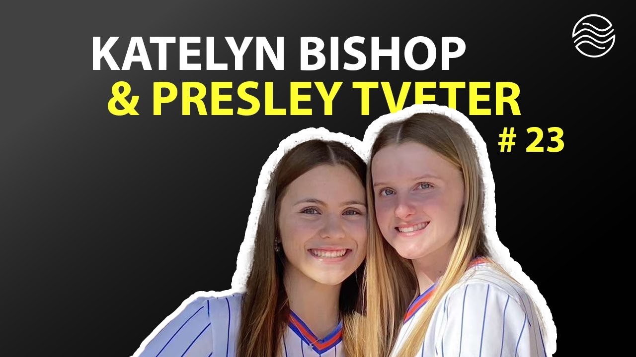 Sliding into the World of Softball with Katelyn Bishop & Presley Tveter - Season 2: Episode 23 ...