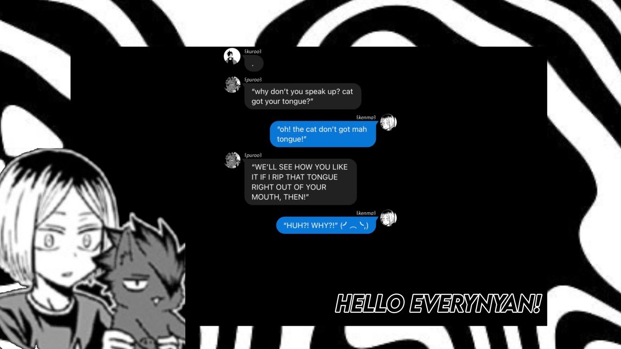 hello everynyan! (haikyuu text) - YouTube