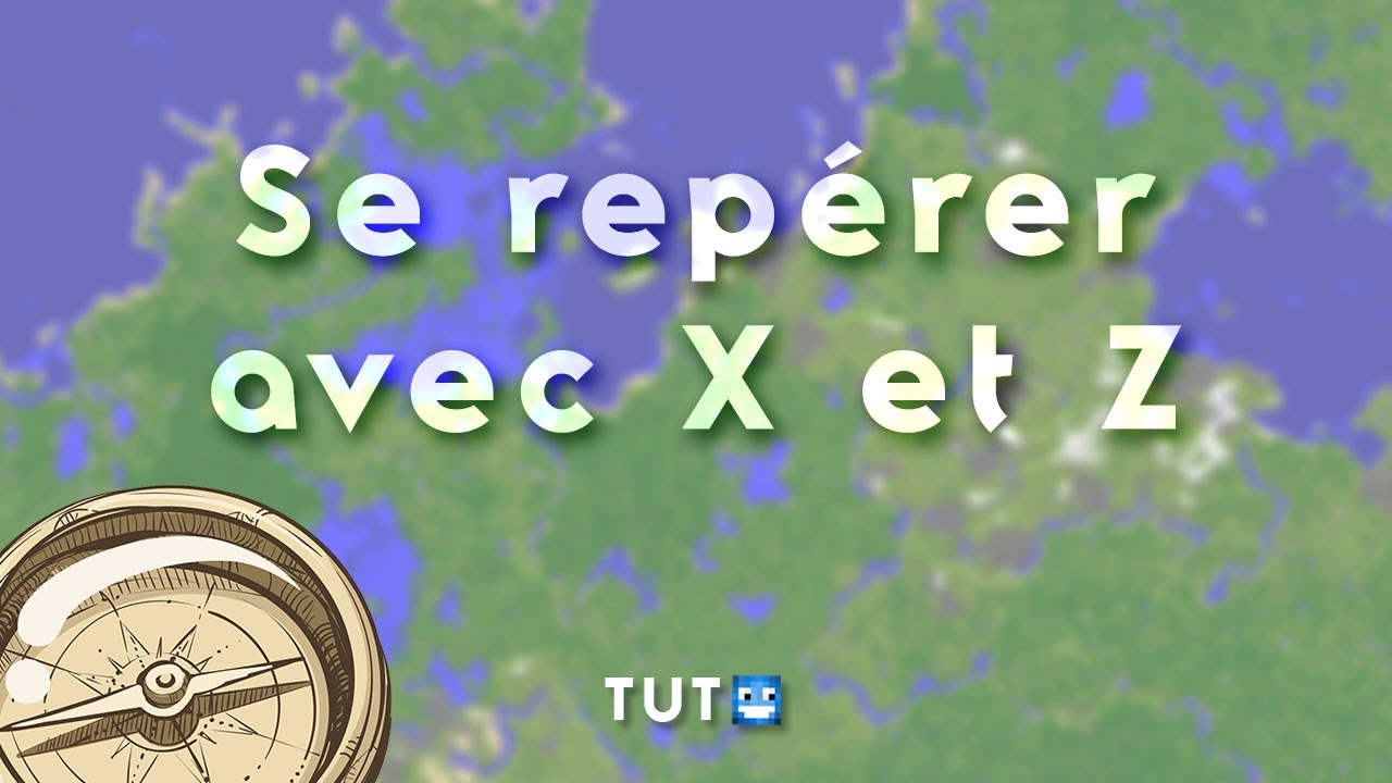 Tuto Minecraft - Se repérer avec les coordonnées - YouTube